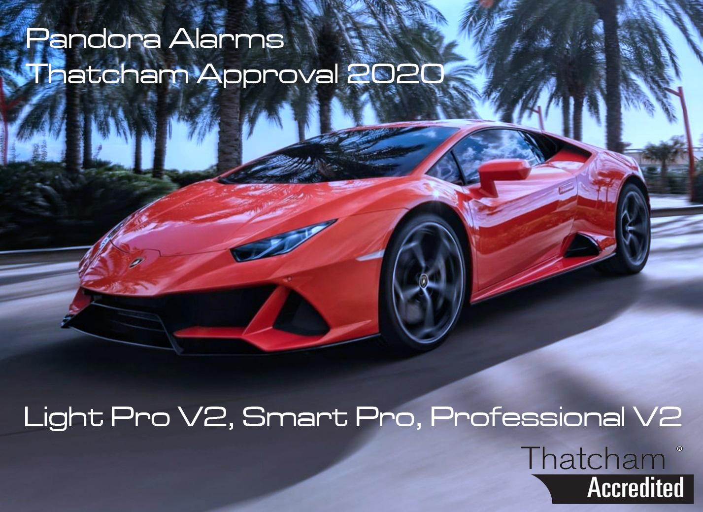 Pandora Alarms Thatcham Approved